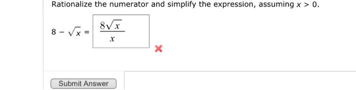 Solved Rationalize the numerator and simplify the | Chegg.com