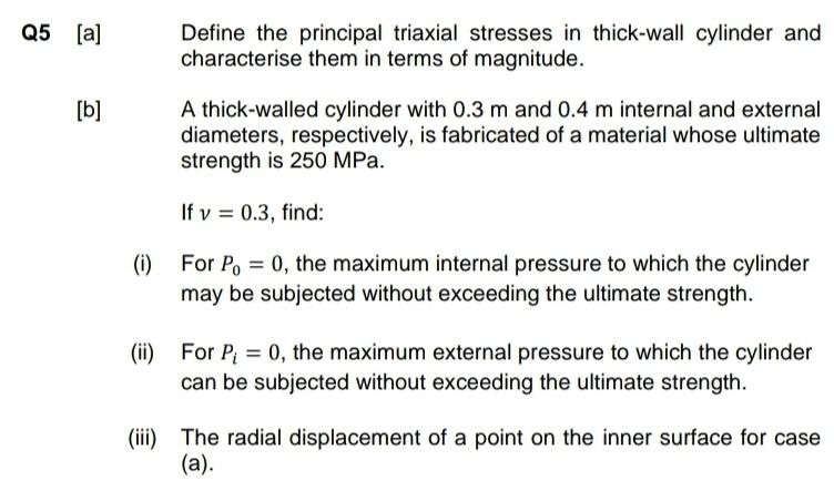 Solved Define the principal triaxial stresses in thick-wall | Chegg.com
