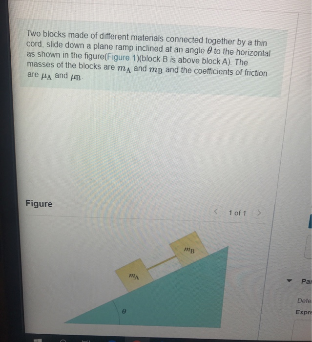 Solved Two blocks made of different materials connected | Chegg.com