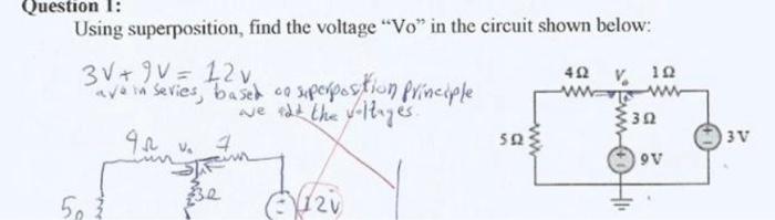 Solved Question I: Using superposition, find the voltage | Chegg.com