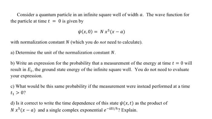Solved Consider a quantum particle in an infinite square | Chegg.com