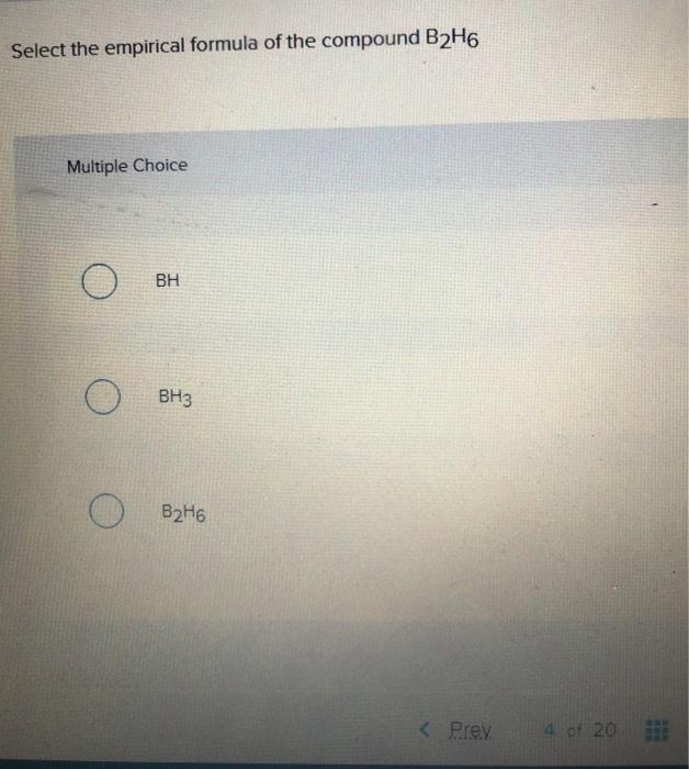 Solved Select the empirical formula of the compound B2H6 | Chegg.com