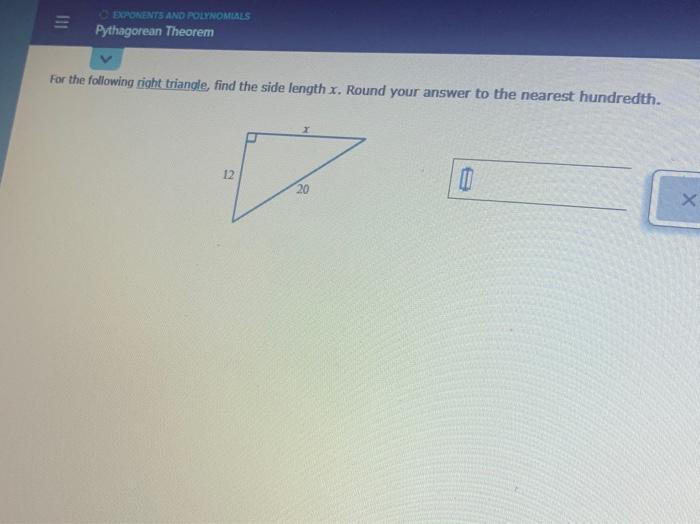 Solved EXPONENTS AND POLYNOMALS Pythagorean Theorem For the | Chegg.com