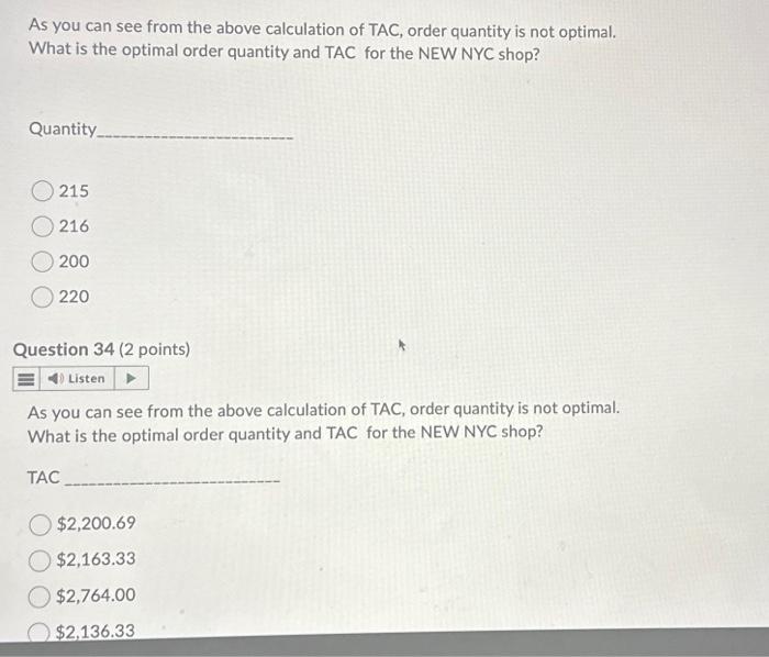 As you can see from the above calculation of TAC, | Chegg.com