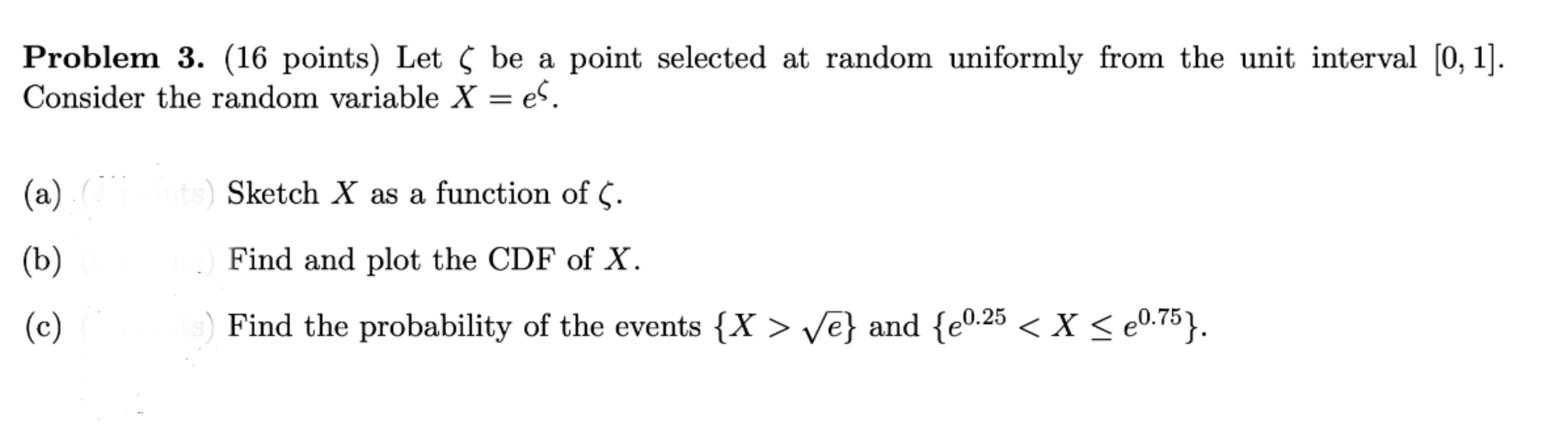 Solved Problem 3. (16 ﻿points) ﻿Let ζ ﻿be a point selected | Chegg.com
