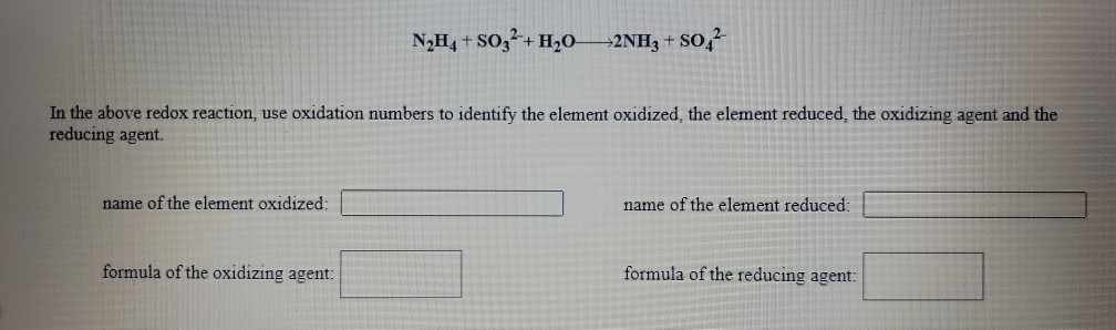 Solved N2H4+ S032 + H202NH3 + SO42- In the above redox | Chegg.com