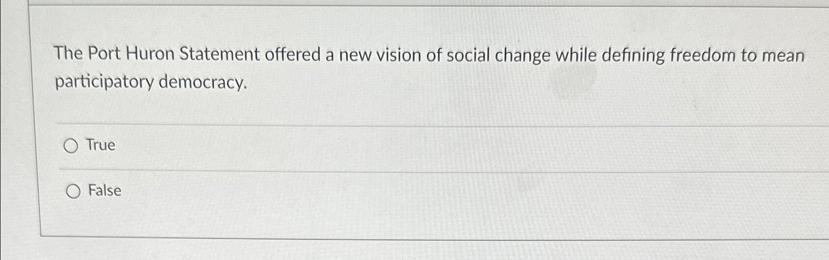 Solved The Port Huron Statement offered a new vision of | Chegg.com