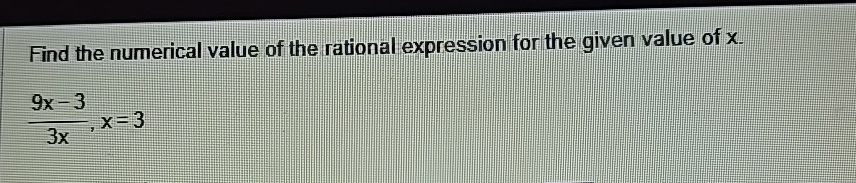 Solved Find the numerical value of the rational expression | Chegg.com