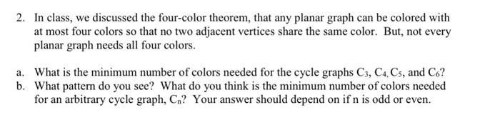 Solved 2. In class, we discussed the four-color theorem, | Chegg.com