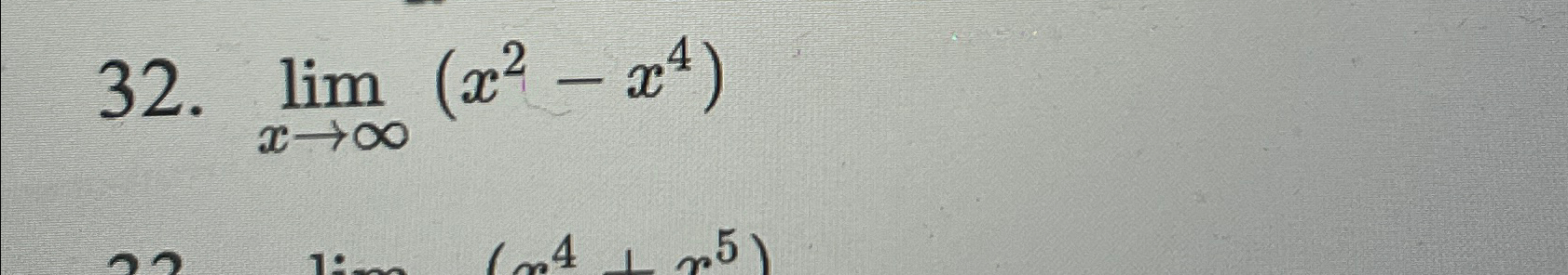 Solved limx→∞(x2-x4) | Chegg.com