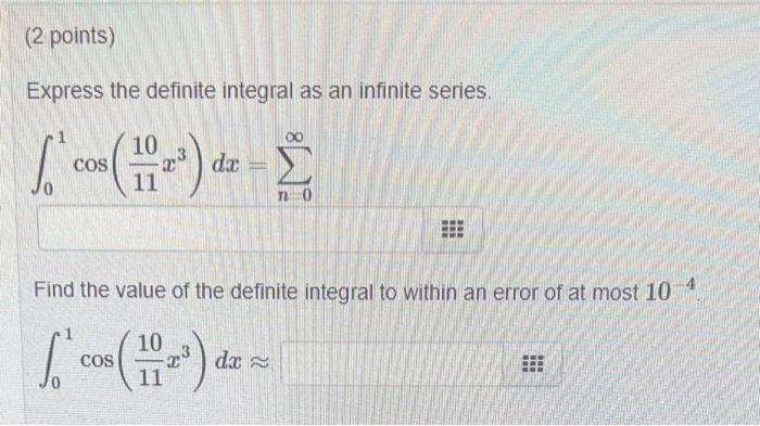 Solved Express the definite integral as an infinite series. | Chegg.com