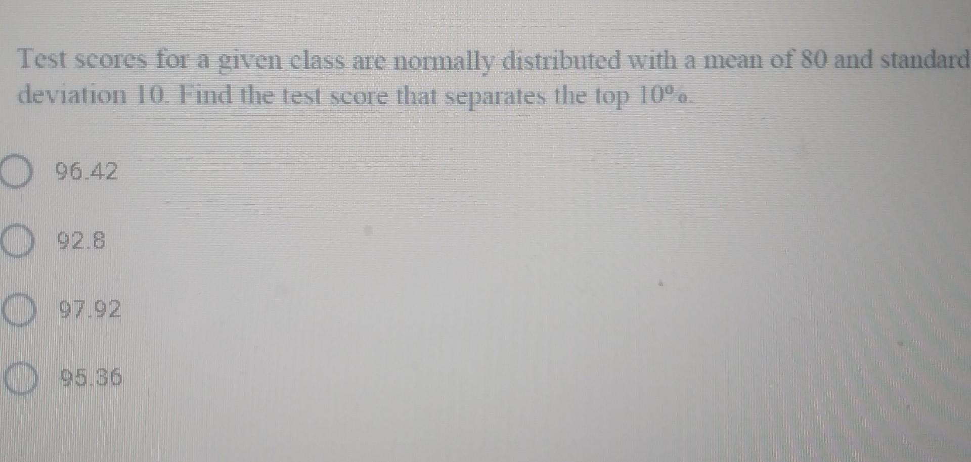 Solved Test scores for a given class are normally | Chegg.com