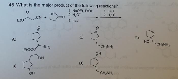 Solved 45. What is the major product of the following | Chegg.com