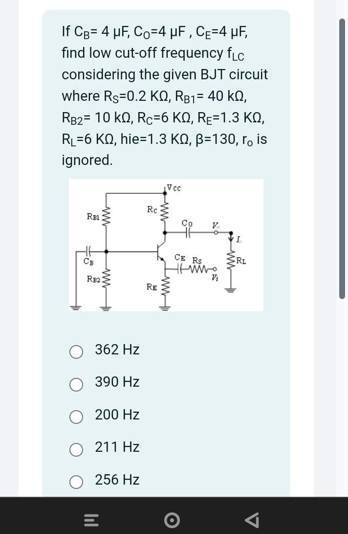 Solved If CB=4μF,C0=4μF,CE=4μF, find low cut-off frequency | Chegg.com