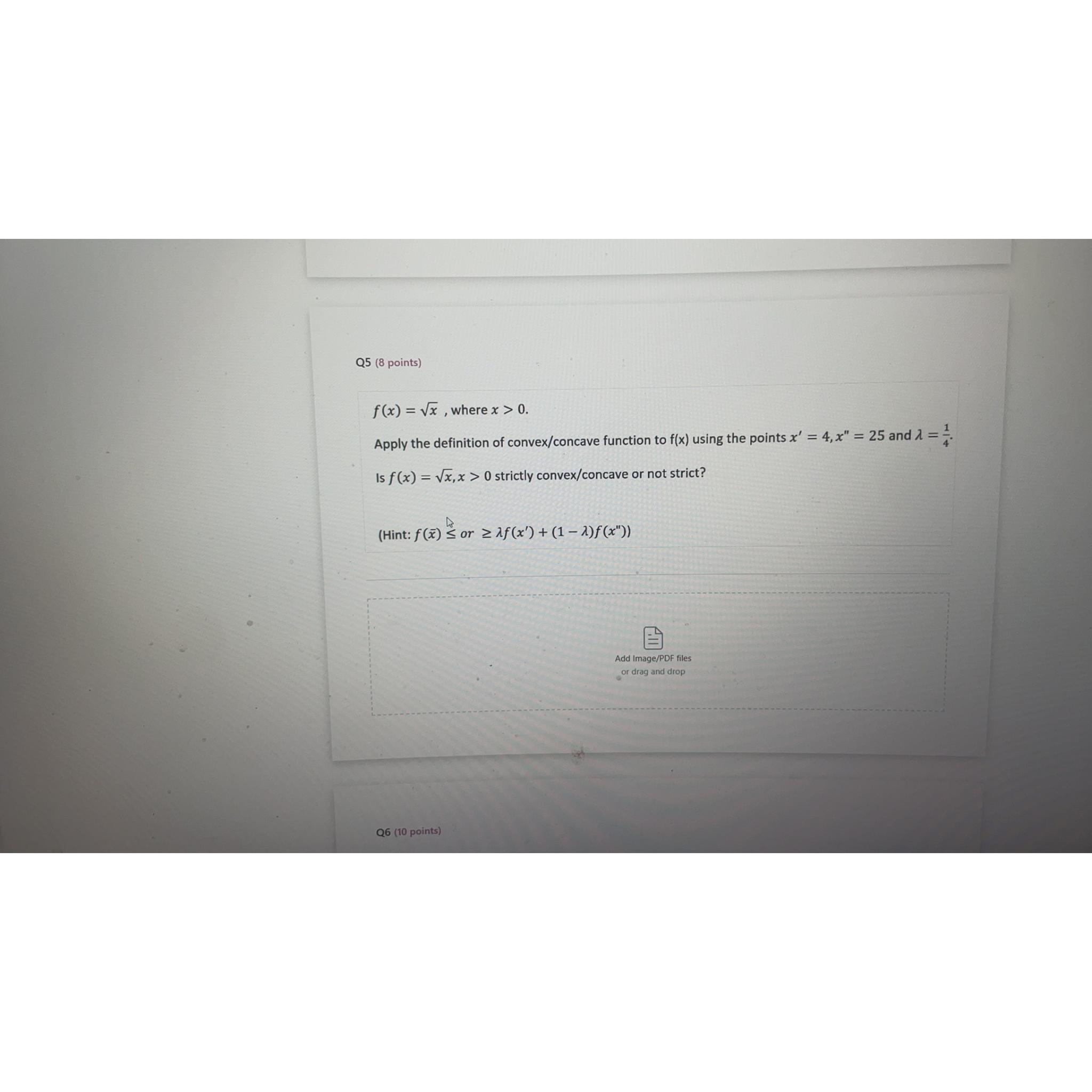 Solved Q5 (8 ﻿points)f(x)=x2, ﻿where x>0.Apply the | Chegg.com