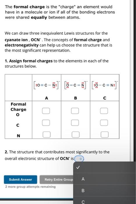 The formal charge is the "charge" an element would | Chegg.com