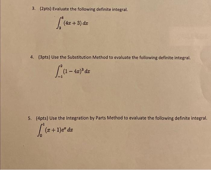 Solved 3. (2pts) Evaluate the following definite integral. | Chegg.com