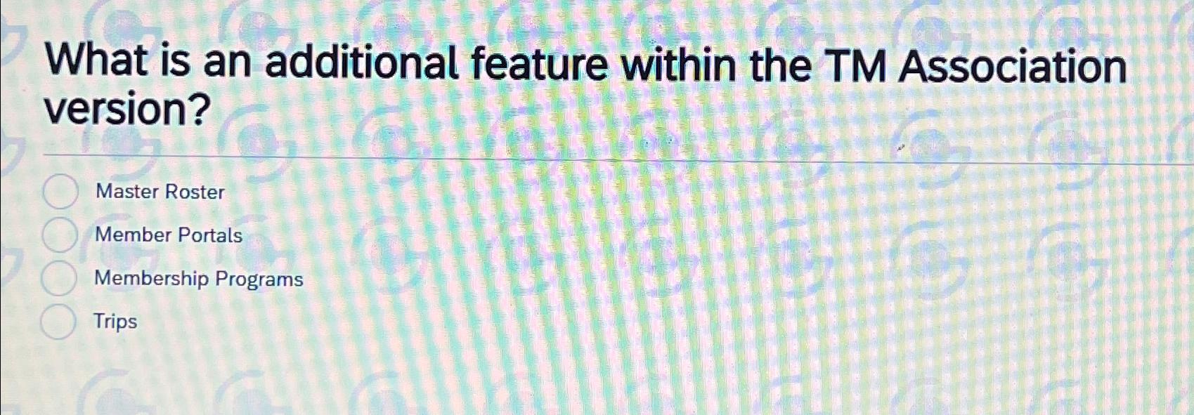 Solved What is an additional feature within the TM | Chegg.com