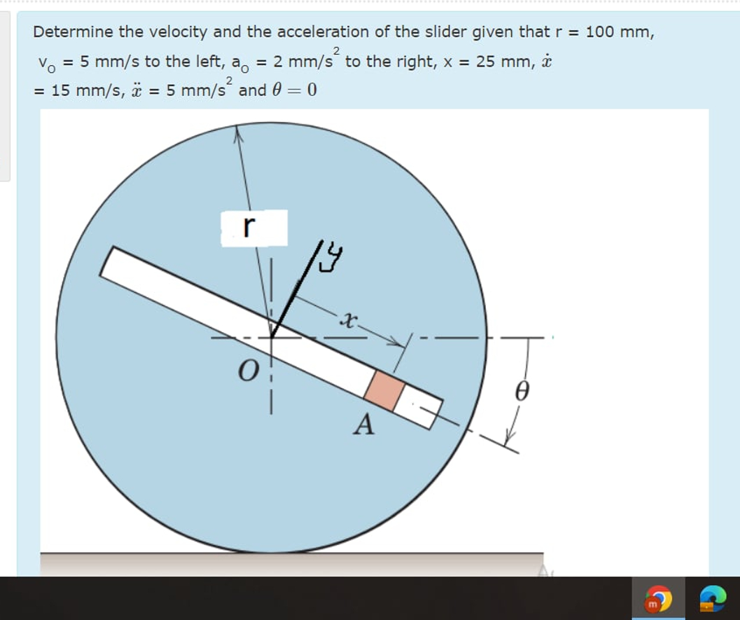 Solved Determine the velocity and the acceleration of the | Chegg.com