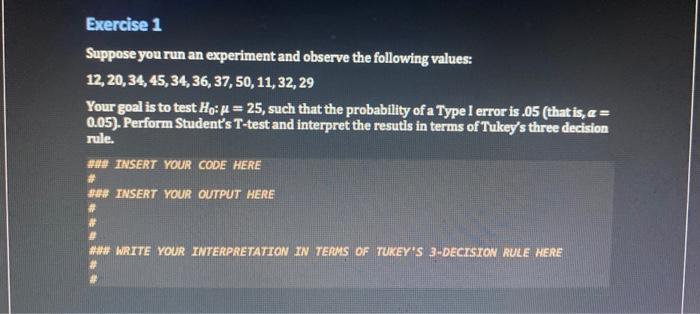 Solved Exercise 1 Suppose you run an experiment and observe | Chegg.com