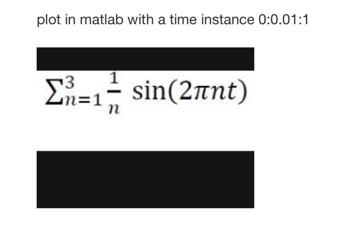 Solved Plot In Matlab With A Time Instance 00011 