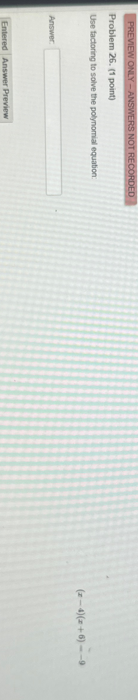 Solved PREVIEW ONLY - ﻿ANSWERS NOT RECORDEDProblem 26. (1 | Chegg.com