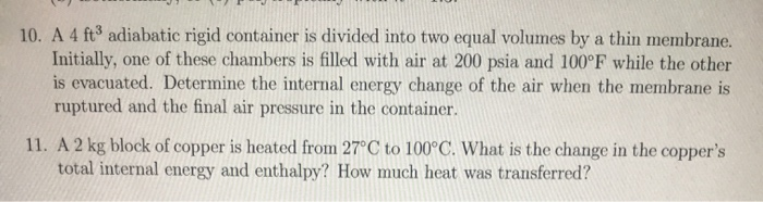 Solved 10. A 4 ft3 adiabatic rigid container is divided into | Chegg.com