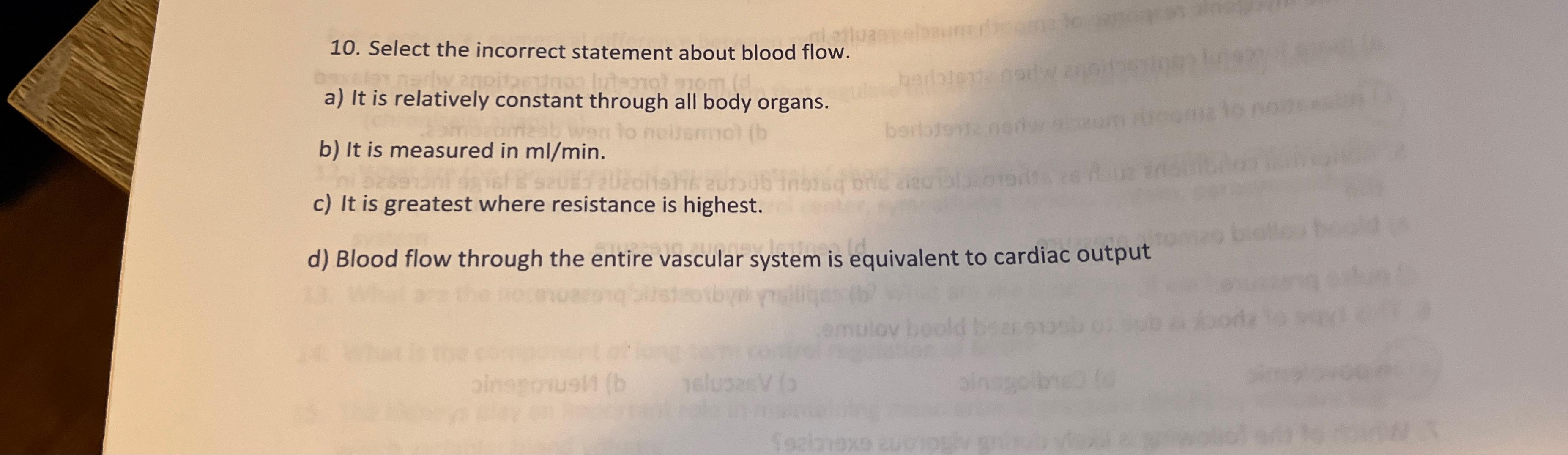 Solved Select the incorrect statement about blood flow.a) | Chegg.com