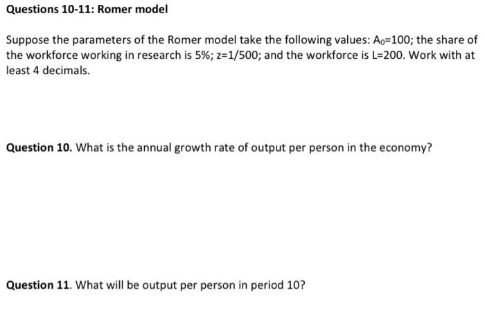 Solved Suppose the parameters of the Romer model take the | Chegg.com
