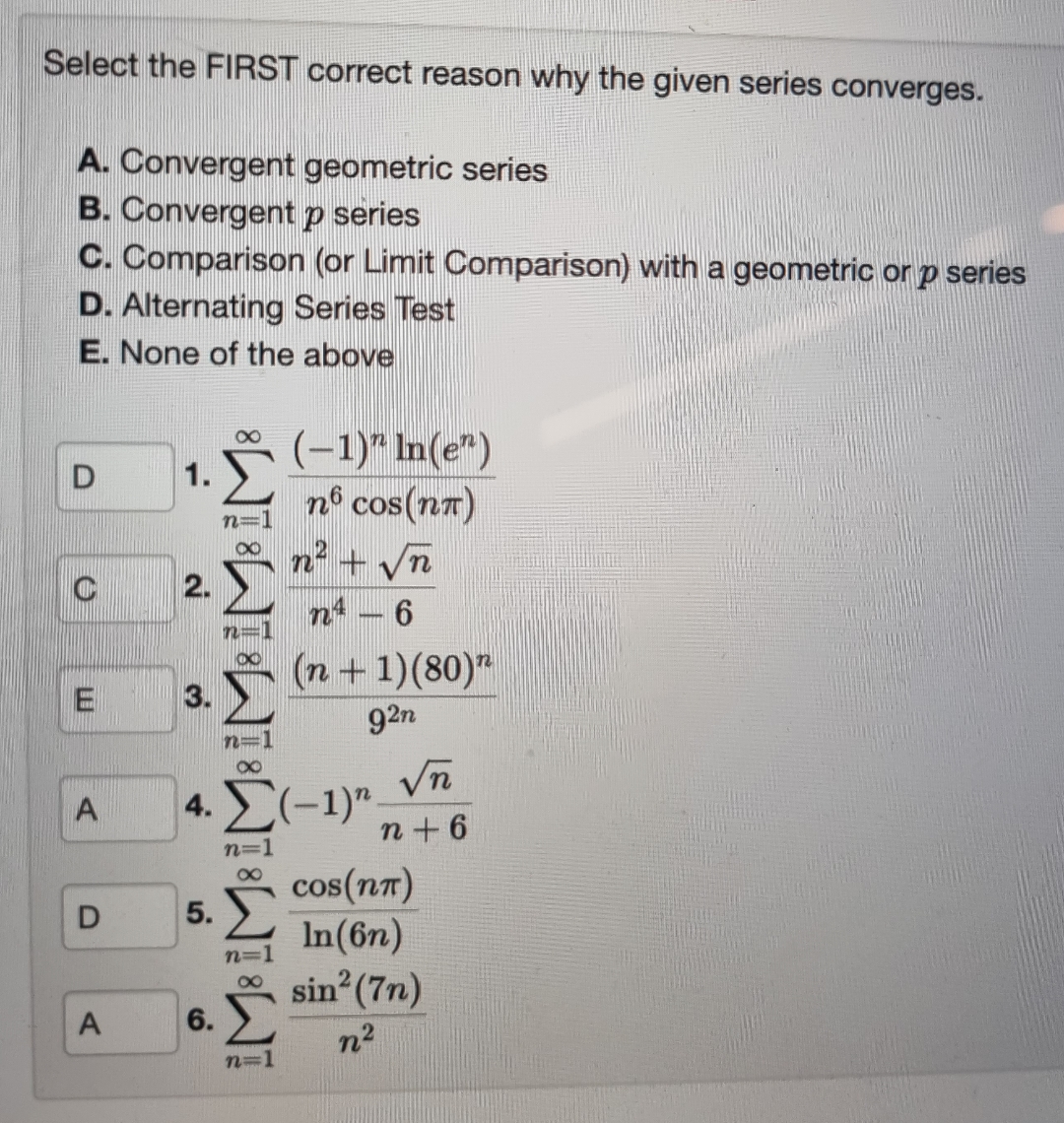 Solved Select the FIRST correct reason why the given series | Chegg.com