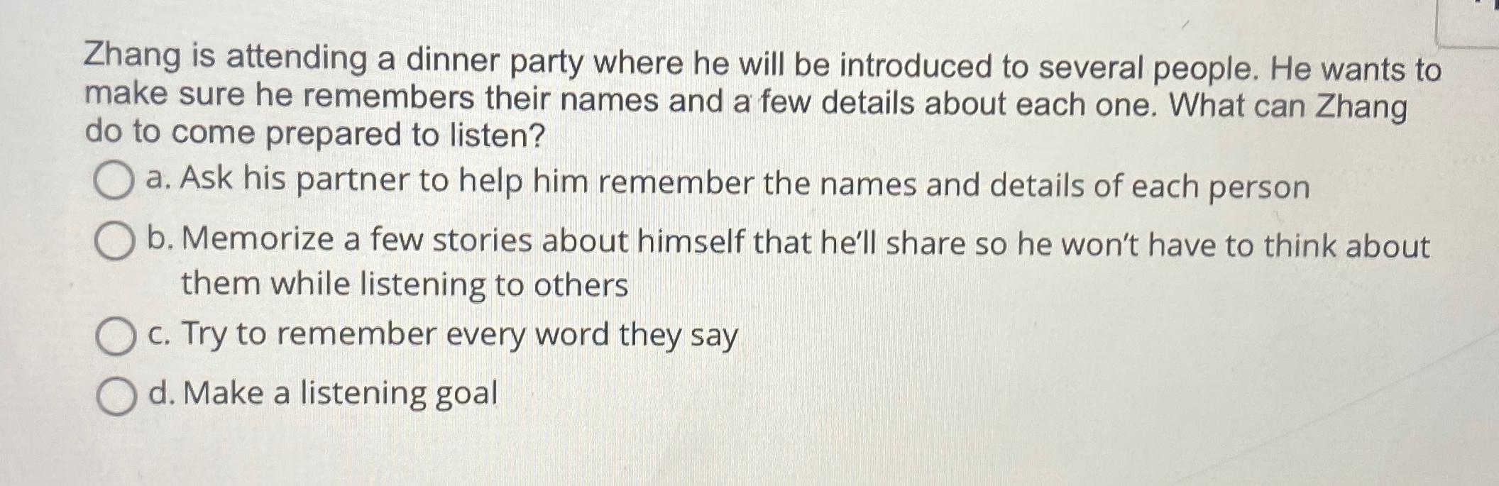 Solved Zhang is attending a dinner party where he will be | Chegg.com