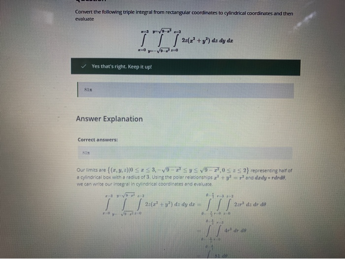 Solved Convert a triple integral from rectangular to | Chegg.com