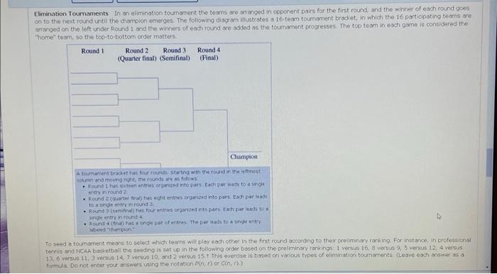 Solved Elimination Tournaments in on elimination toumament | Chegg.com Solved Elimination Tournaments in on elimination toumament | Chegg.com