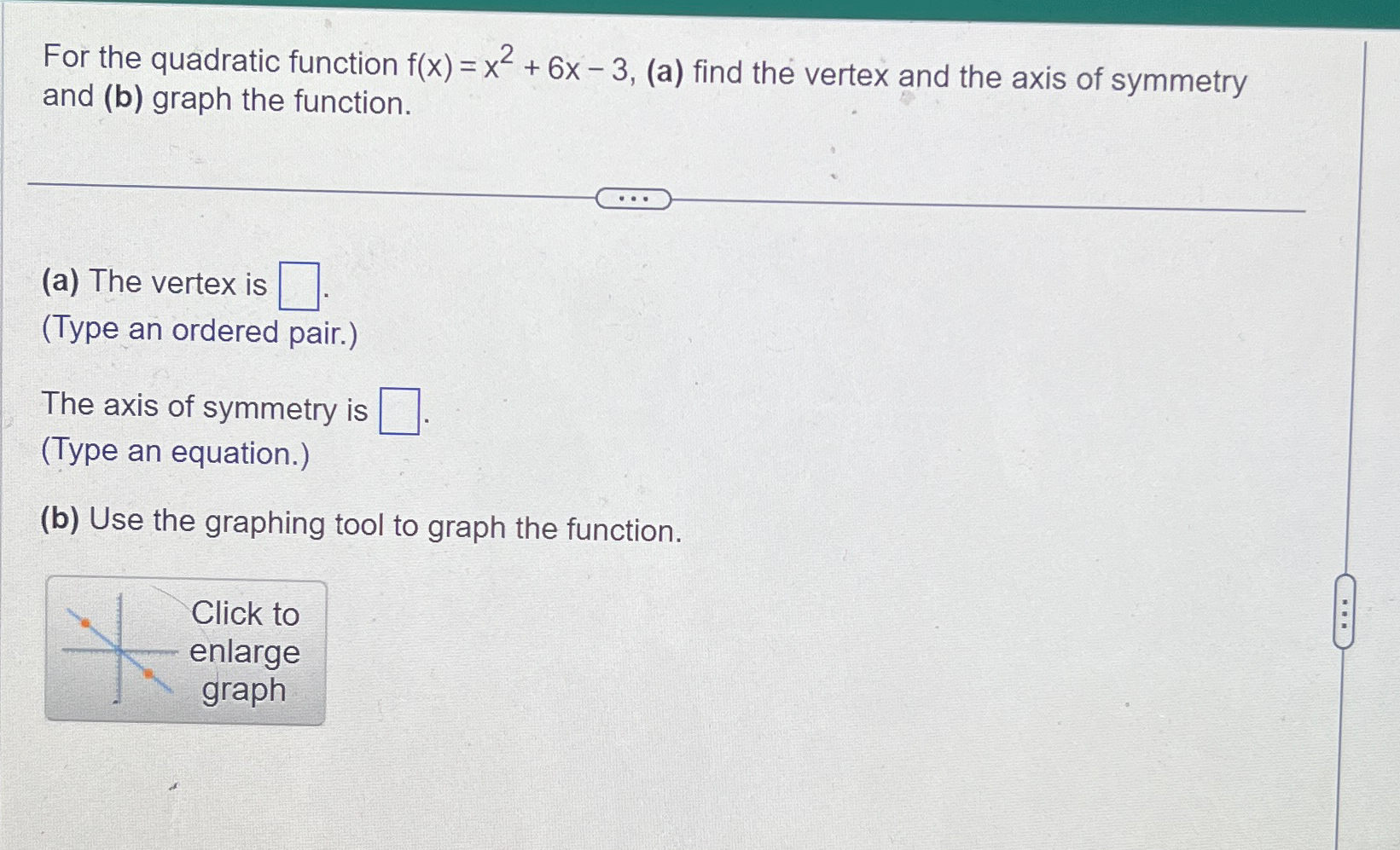 Solved For the quadratic function f(x)=x2+6x-3, (a) ﻿find | Chegg.com