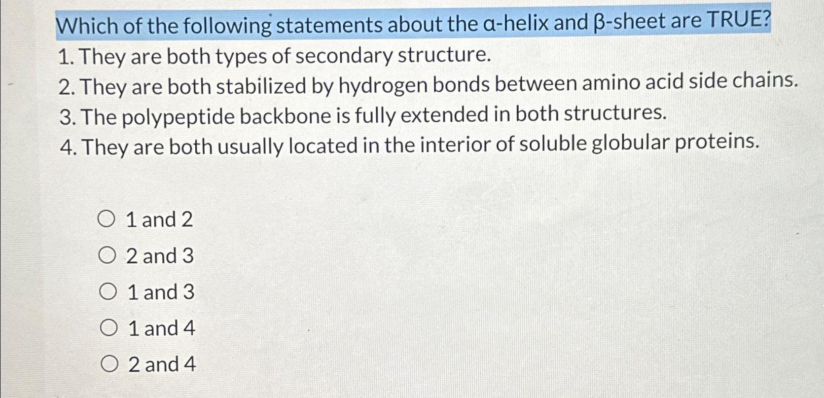 Solved Which of the following statements about the a-helix | Chegg.com