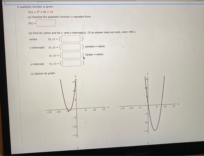 Solved A quadratic function is given. f(x) = x2 + 8x + 15 | Chegg.com