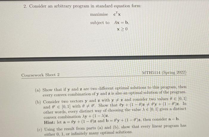 Solved 2. Consider an arbitrary program in standard equation | Chegg.com