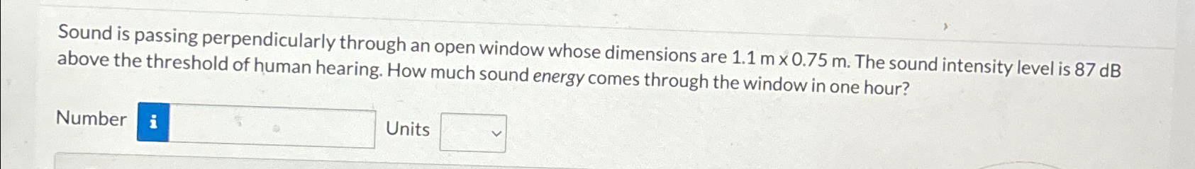 Solved Sound is passing perpendicularly through an open | Chegg.com