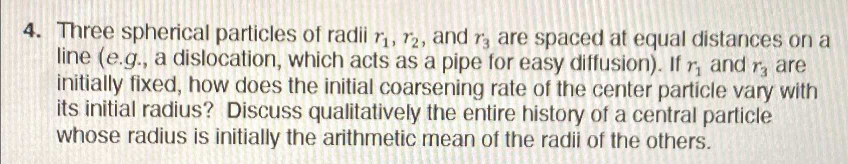Solved Three spherical particles of radii r1,r2, ﻿and r3 | Chegg.com