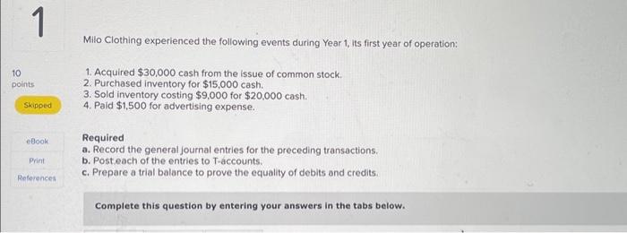 Solved 1 10 points Skipped eBook Print References Milo | Chegg.com