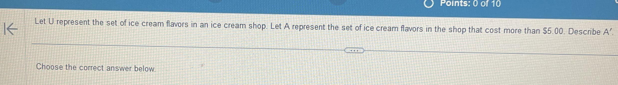 Solved Points: 0 ﻿of 10Let U ﻿represent the set of ice cream | Chegg.com