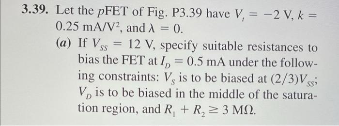 Solved = 3.39. Let the pFET of Fig. P3.39 have V, = -2 V, k | Chegg.com