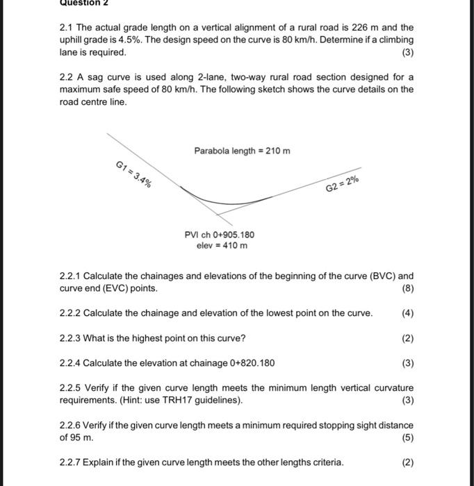 Solved 2.1 The actual grade length on a vertical alignment | Chegg.com
