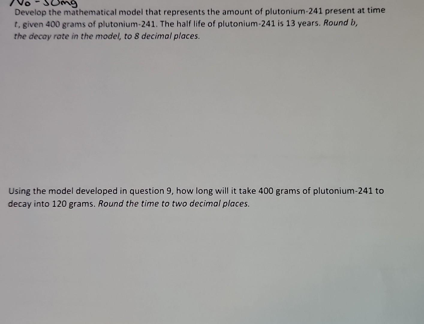 Solved Develop the mathematical model that represents the | Chegg.com