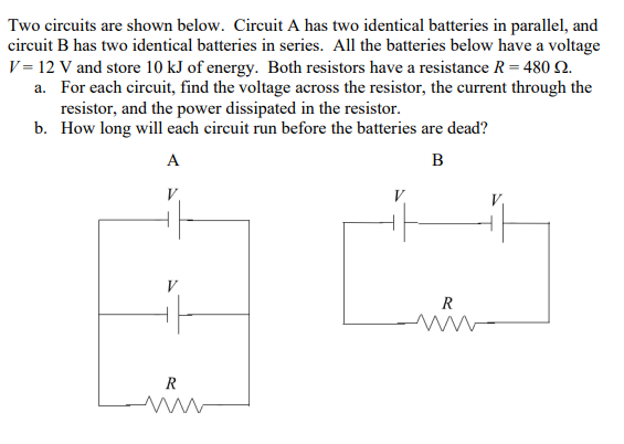 Solved Two circuits are shown below. Circuit A has two | Chegg.com