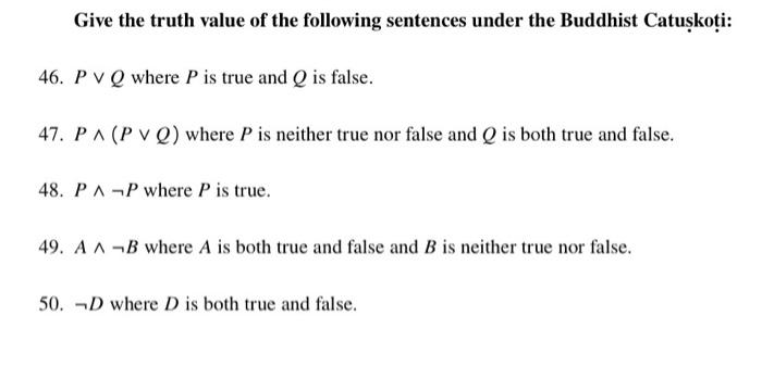 Solved Give the truth value of the following sentences under | Chegg.com