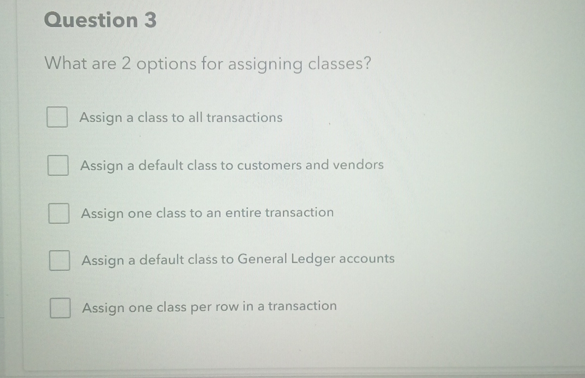 Solved Question 3What are 2 ﻿options for assigning | Chegg.com