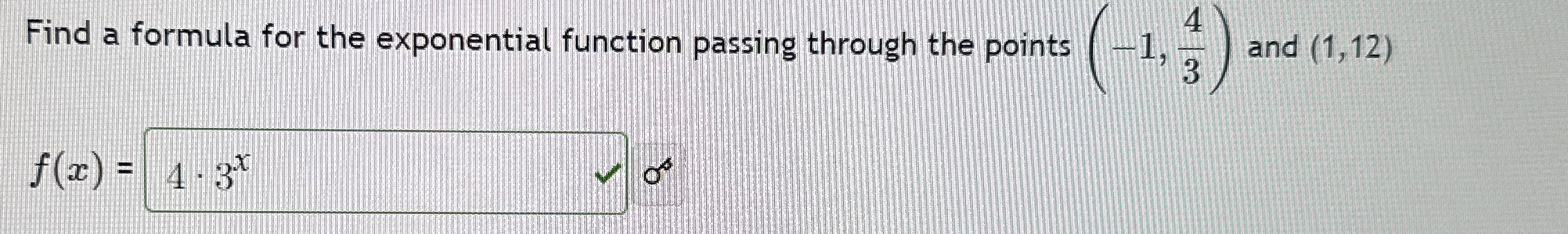 Solved Find a formula for the exponential function passing | Chegg.com