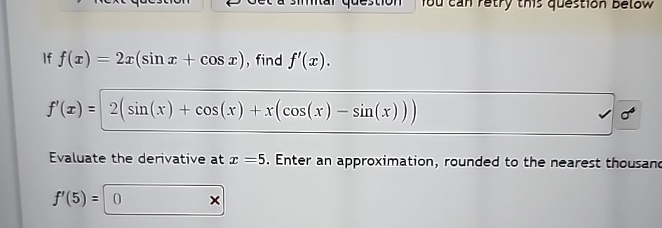 Solved If f(x)=2x(sinx+cosx), ﻿find | Chegg.com