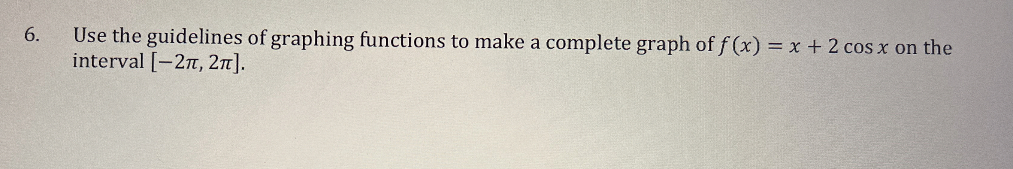 Use the guidelines of graphing functions to make a | Chegg.com